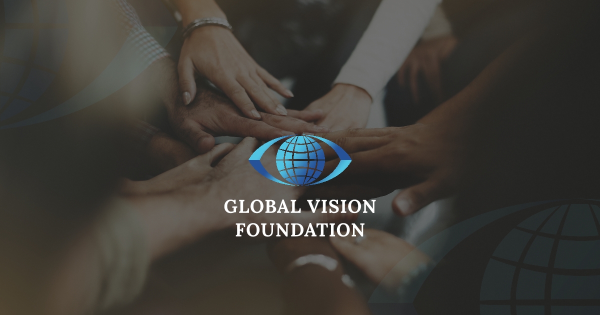 Global Vision Foundation | About Us